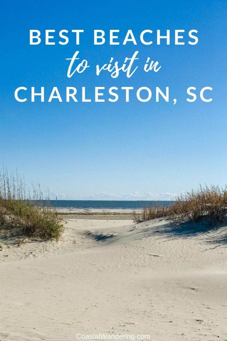 The Best Charleston, South Carolina Beaches - Coastal Wandering