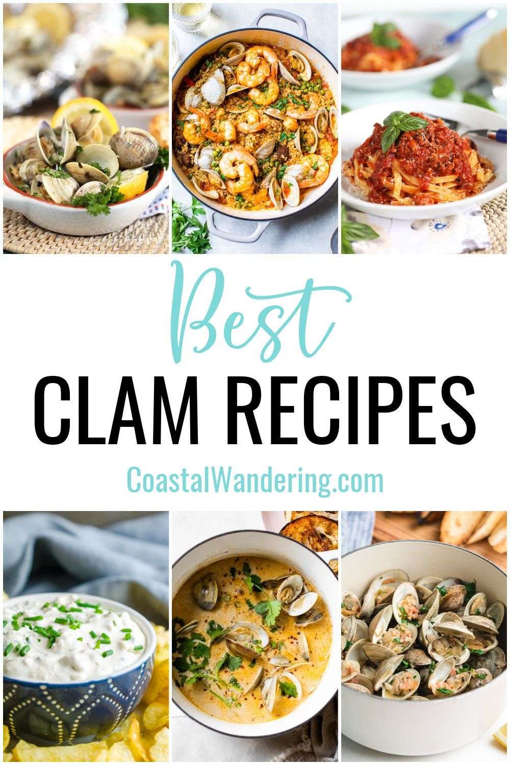 21 Quick And Easy Clam Recipes You Can Make At Home - Coastal Wandering