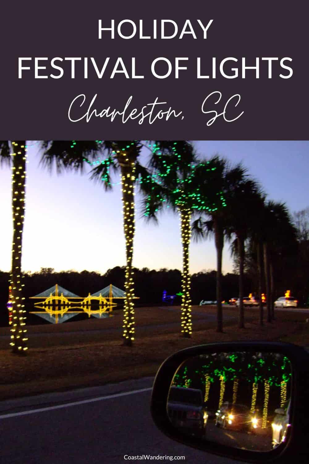 Amazing Holiday Festival of Lights in Charleston, SC - Coastal Wandering