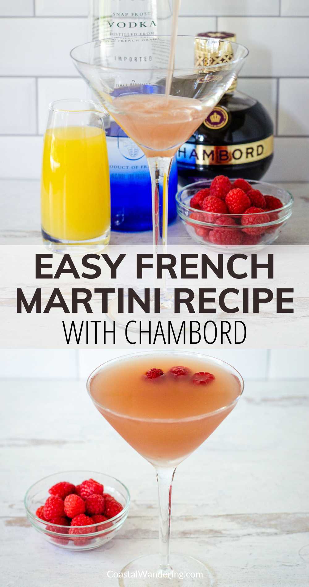 French Martini Recipe: Classic Cocktail With Chambord - Coastal Wandering